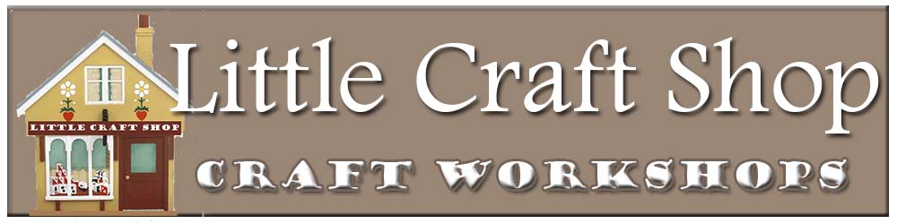 Little Craft Shop Craft Courses
